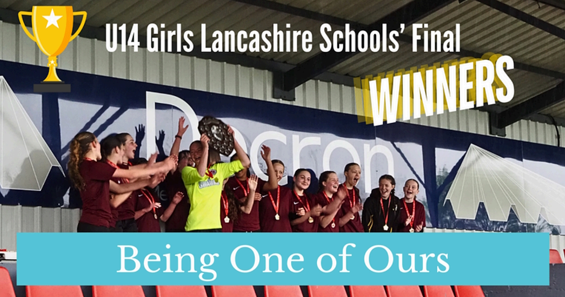 Lancashire Champions U14 Girls Football - Our Lady's Catholic High School
